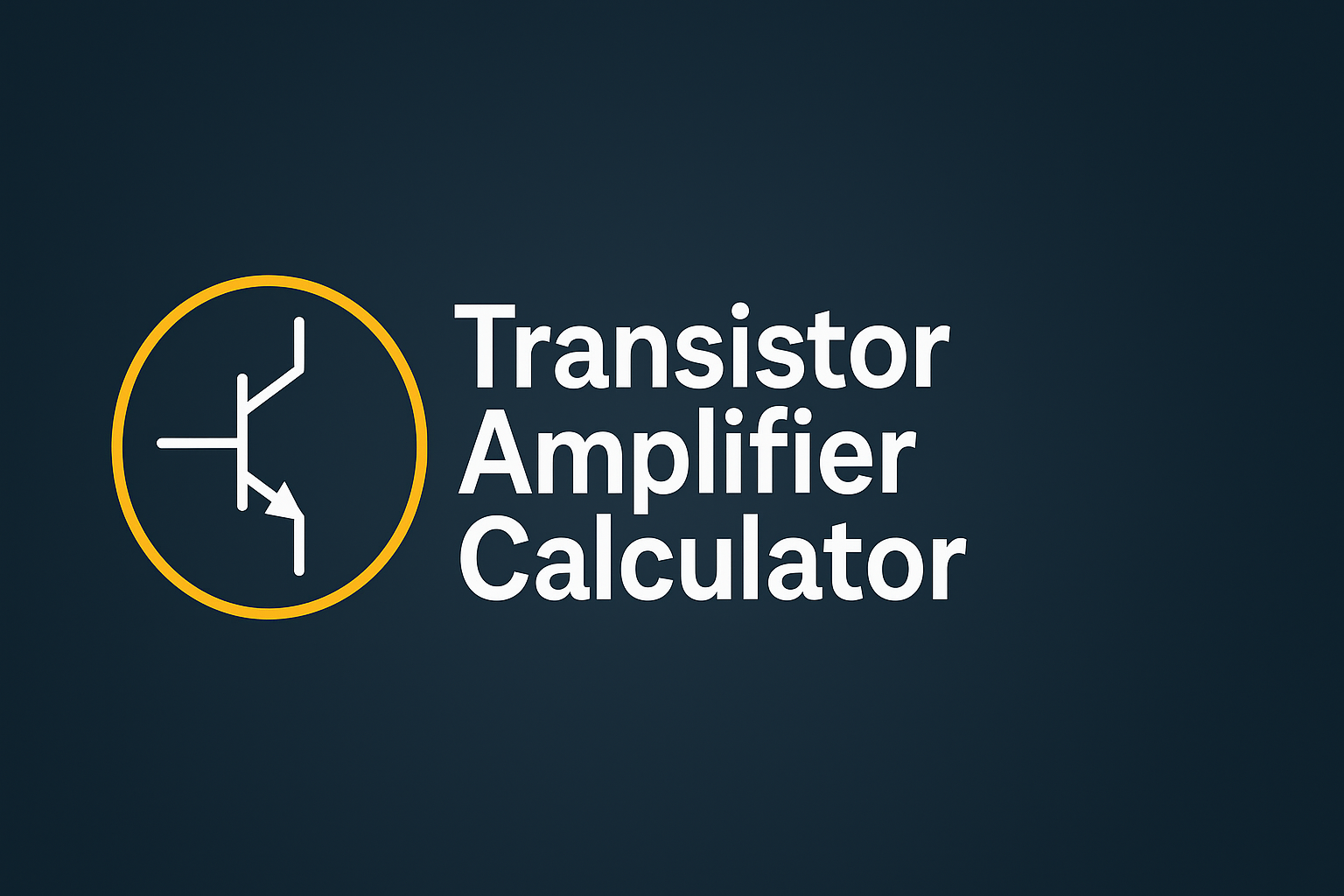 Transistor Amplifier Calculator